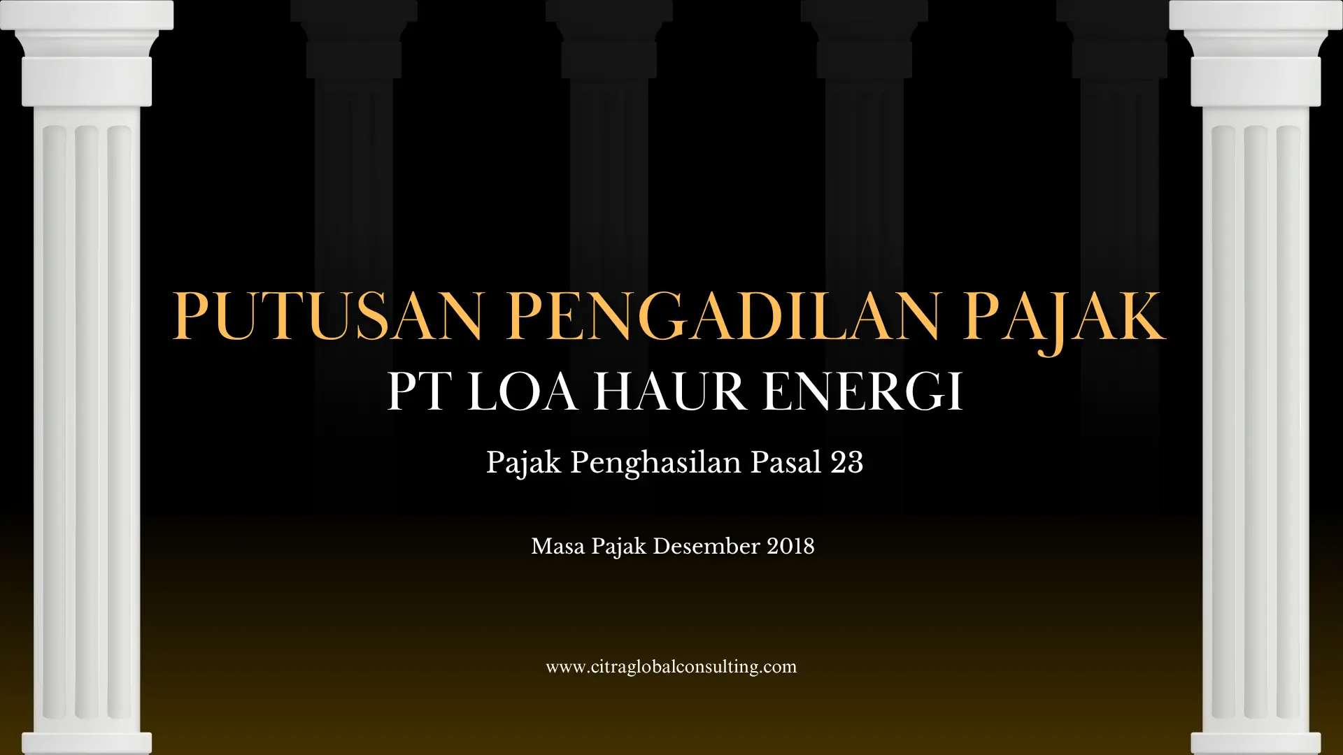Putusan Pengadilan Pajak atas Sengketa PT Loa Haur Energi - Citraglobal ...